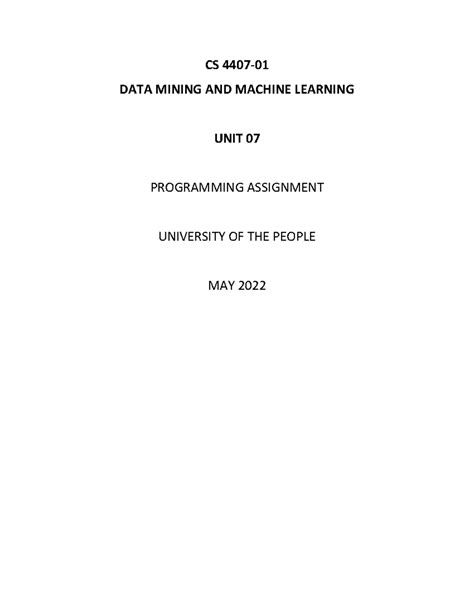 Cs 4407 Unit 7 Written Assignment Cs 4407 Data Mining And Machine