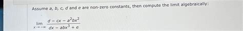 Assume A B C D ﻿and E ﻿are Non Zero Constants Then