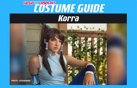 Korra Costume Guide Go Go Cosplay