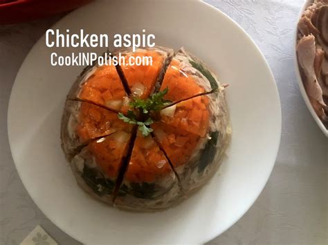 Chicken Aspic Cookinpolish Traditional Recipes