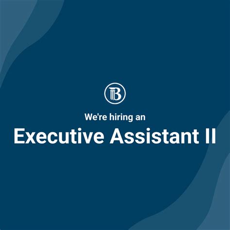 Executive Assistant Ii
