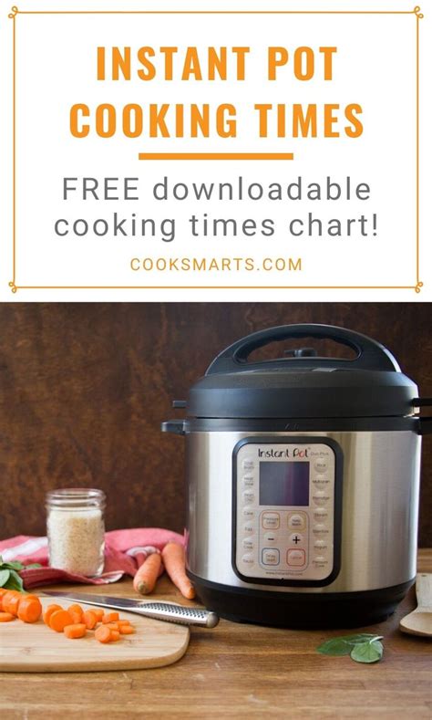 Instant Pot Cooking Time Chart For Meat Veggies Beans And Grains