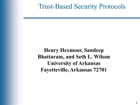 Trust Based Security Protocols