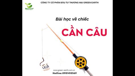 Câu Chuyện Về Chiếc Cần Câu Bài Học Sâu Sắc Green Earth Gaiamil Youtube