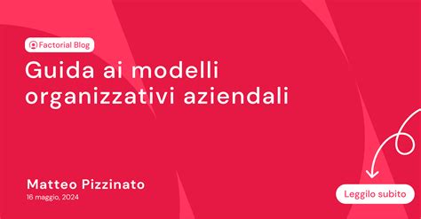 Modelli Organizzativi Quali Sono I Tipi Di Organigrammi Aziendali