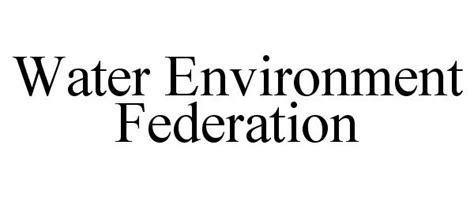 Water Environment Federation Water Environment Federation Trademark
