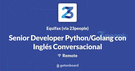 Senior Developer Pythongolang Con Inglés Conversacional At Equifax