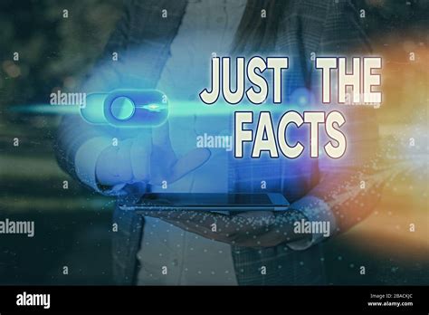 Writing Note Showing Just The Facts Business Concept For To Have The Correct Information About