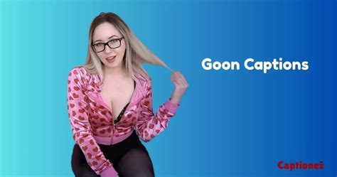 366 Best Goon Captions To Show Your Attitude 2026