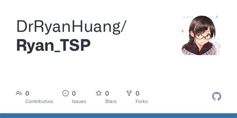 Github Drryanhuang Ryan Tsp