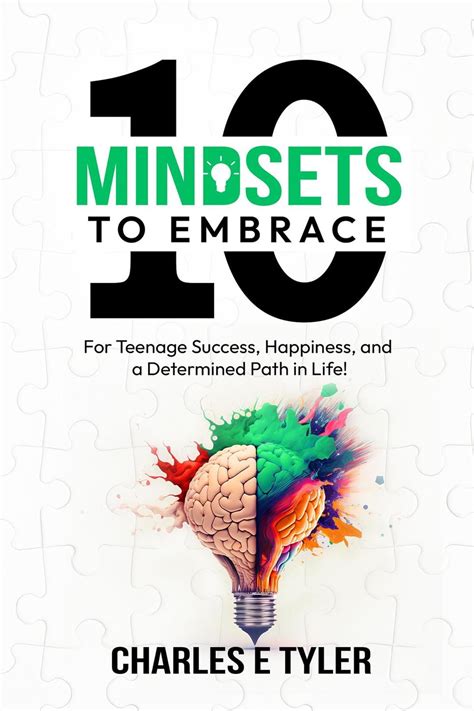 10 Mindsets To Embrace For Teenage Success Happiness And A Determined