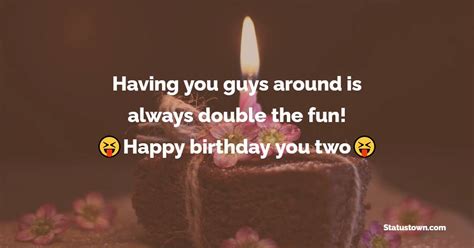 To The Special Pair Who Are Inseparable Since Birth
