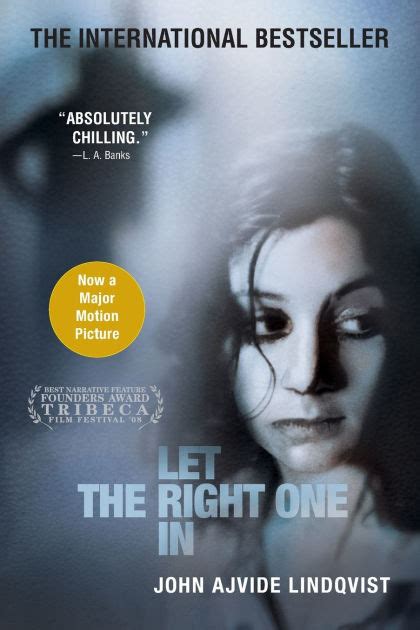 Let The Right One In A Novel By John Ajvide Lindqvist Paperback