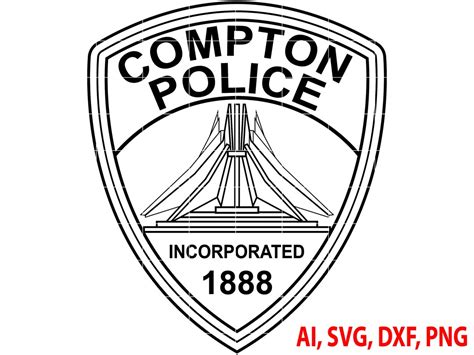 Compton Police Badge Logo Seal Custom Ai Vector Svg Dxf Png Digital Etsy