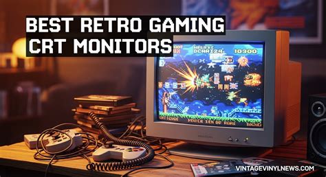 8 Best Retro Gaming Crt Monitors July 2026 Top Tested Vvn News