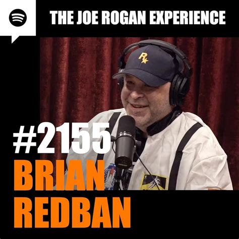The Joe Rogan Experience Brian Redban Podcast Episode 2024 Imdb