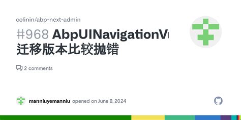 Abpuinavigationvuevbenadminnavigationdefinitionprovidercs 迁移版本比较抛错