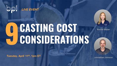 9 Casting Cost Considerations Batesville Products Inc