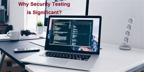 Why Security Testing Is Significant Impactqa