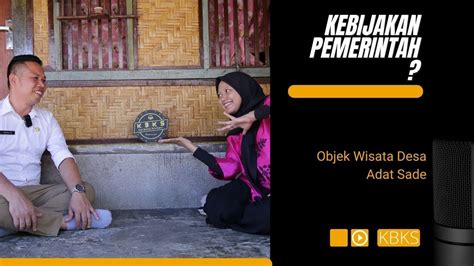 Kebijakan Pemerintah Objek Wisata Desa Adat Sade Eps 50 Youtube