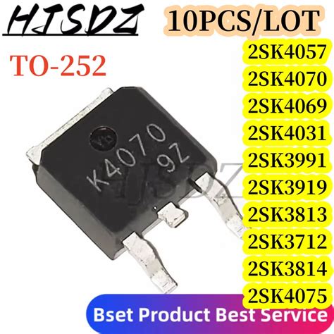 10pcslot 2sk4070 2sk3712 2sk3813 2sk3814 2sk3919 2sk3991 2sk4033