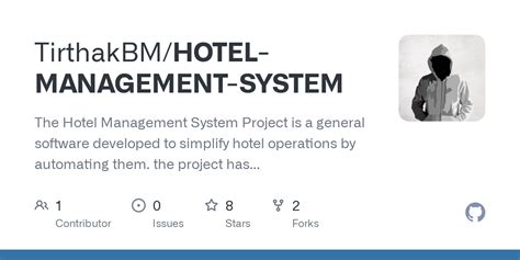 Github Tirthakbmhotel Management System The Hotel Management System Project Is A General