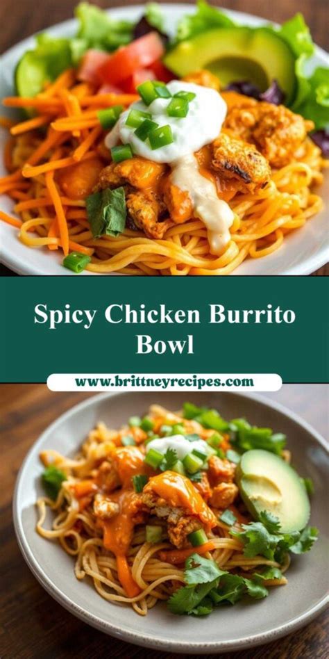 Spicy Chicken Burrito Bowl Brittney Recipes
