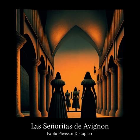Las Señoritas De Avignon Distópico Carolina María Nigri Hotmart