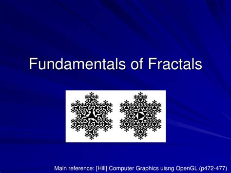 Ppt Fundamentals Of Fractals Powerpoint Presentation Free Download