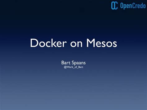 Mesos ♥ Docker