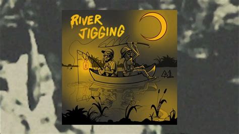 River Jiggin Full Album Youtube