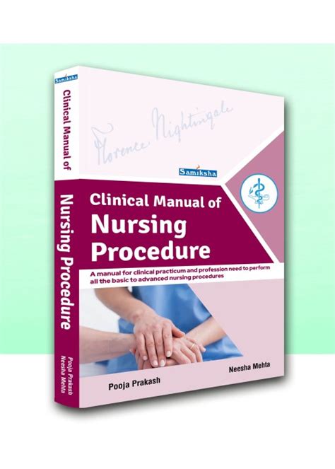 Clinical Manual Of Nursing Procedure