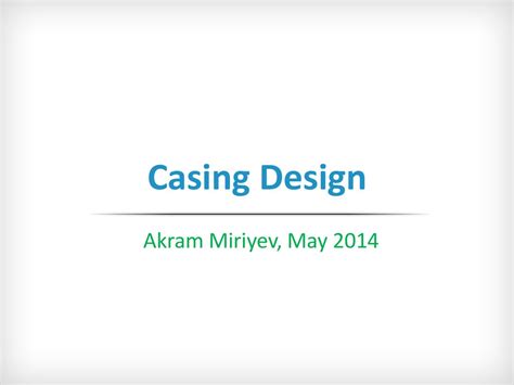 Casing Design Online Presentation