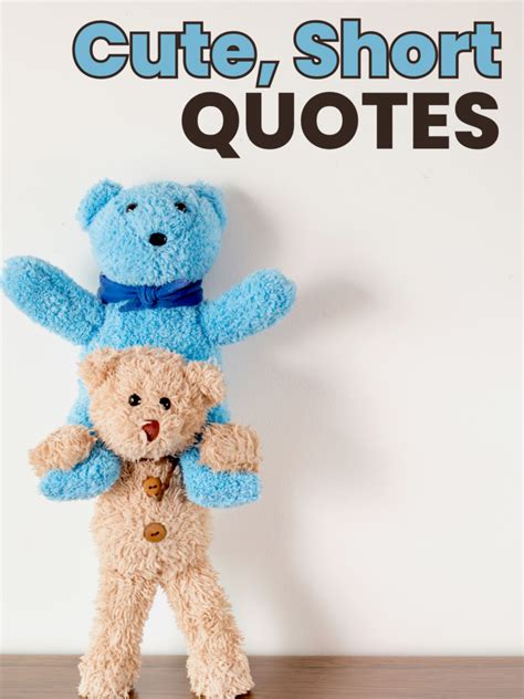 Uplifting Cute Short Quotes Inspiration And Motivation