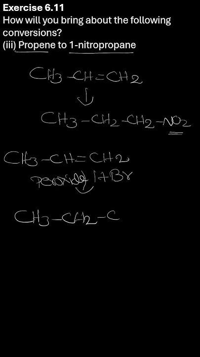 Conversion Propene To 1 Nitropropane Youtube
