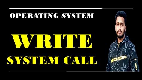 Write System Call Program In Linux Os Youtube