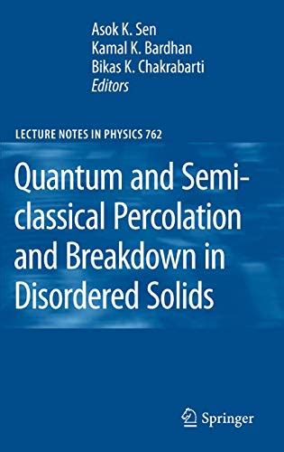 Quantum And Semi Classical Percolation And Breakdown In Disordered