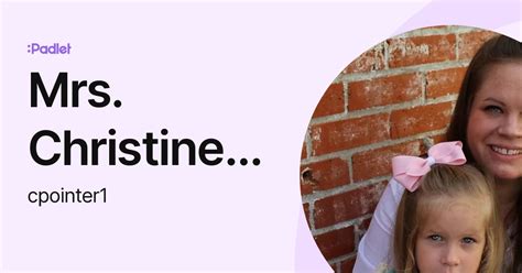 Mrs Christine Pointer Cpointer1 Profile Padlet