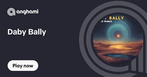 Daby Bally Play On Anghami