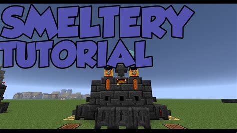 Minecraft Tutorial Smeltery Tinkers Construct Youtube
