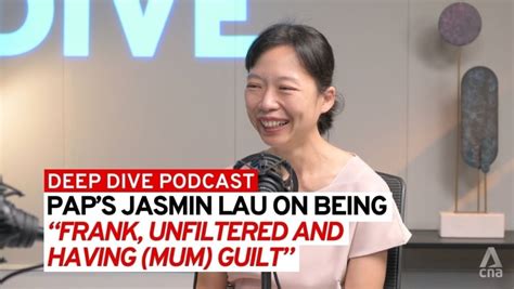 Deep Dive Ge2025 Podcast Paps Jasmin Lau On Saying Yes To Politics