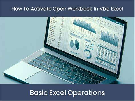 Excel Tutorial How To Activate Open Workbook In Vba Excel