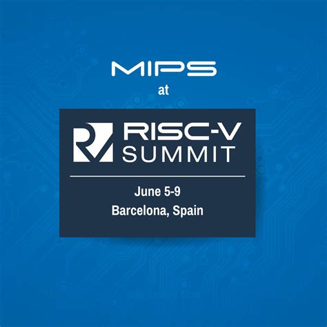 Mips On Linkedin Cpus Riscvsummiteurope Mips Riscv