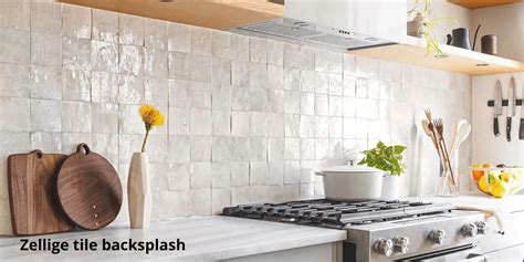 Zellige Tile Backsplash Ideas