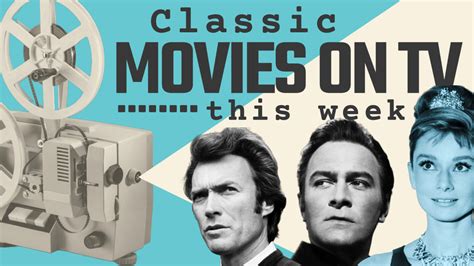 Best Classic Movies On Tv This Week July 28 August 3