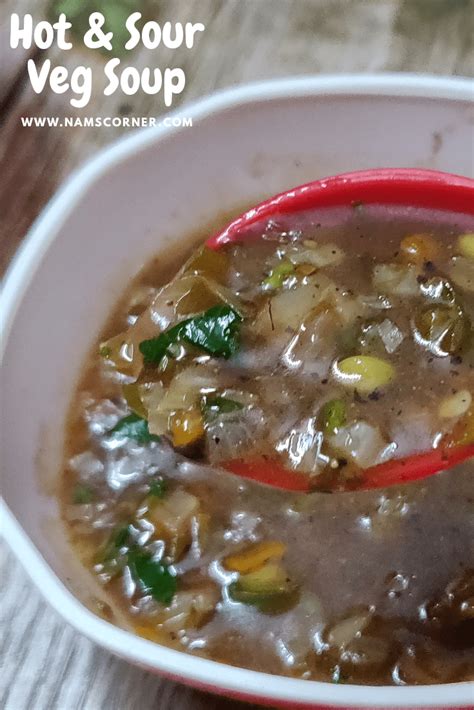Hot And Sour Veg Soup Recipe How To Make Hot And Sour Vegetable Soup