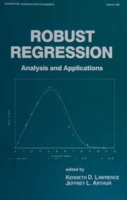 Robust Regression Analysis And Applications Free Download Borrow
