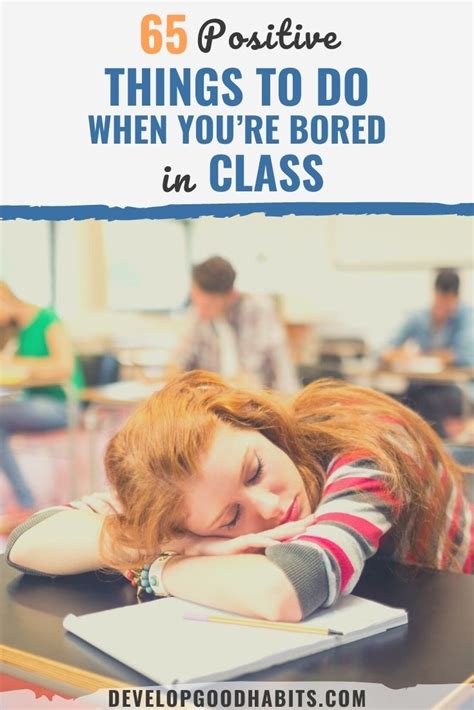 67 Positive Things To Do When Youre Bored In Class