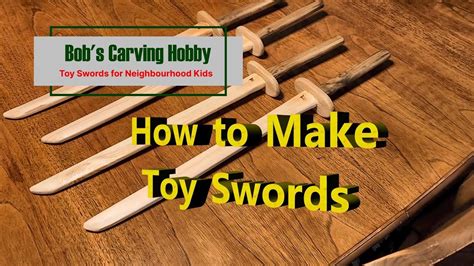 How To Carve Wooden Toy Swords Easy Steps For Stunning Results
