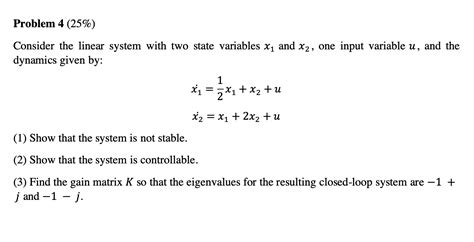 solved problem 4 25 consider the linear system with two